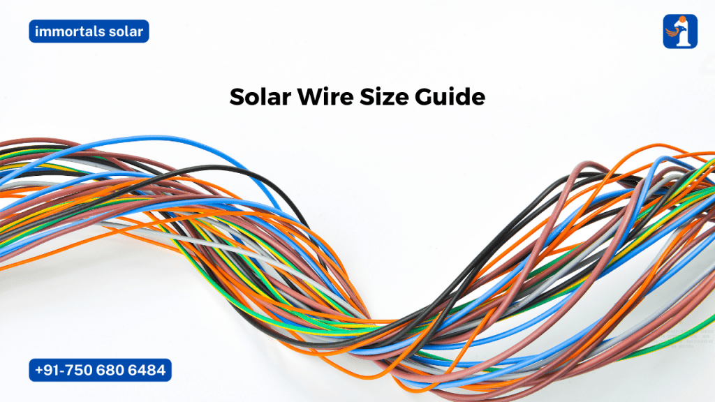Solar System Wire Size Guide - Immortals Solar